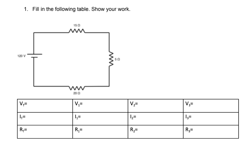 Solved 1. Fill in the following table. Show your work. | Chegg.com