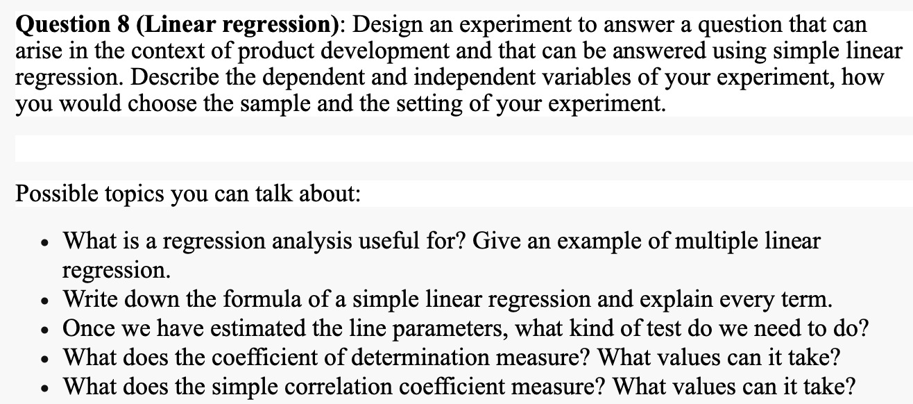 Solved Question 8 (Linear regression): Design an experiment | Chegg.com