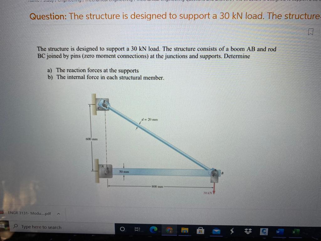 Solved Question: The structure is designed to support a 30 | Chegg.com