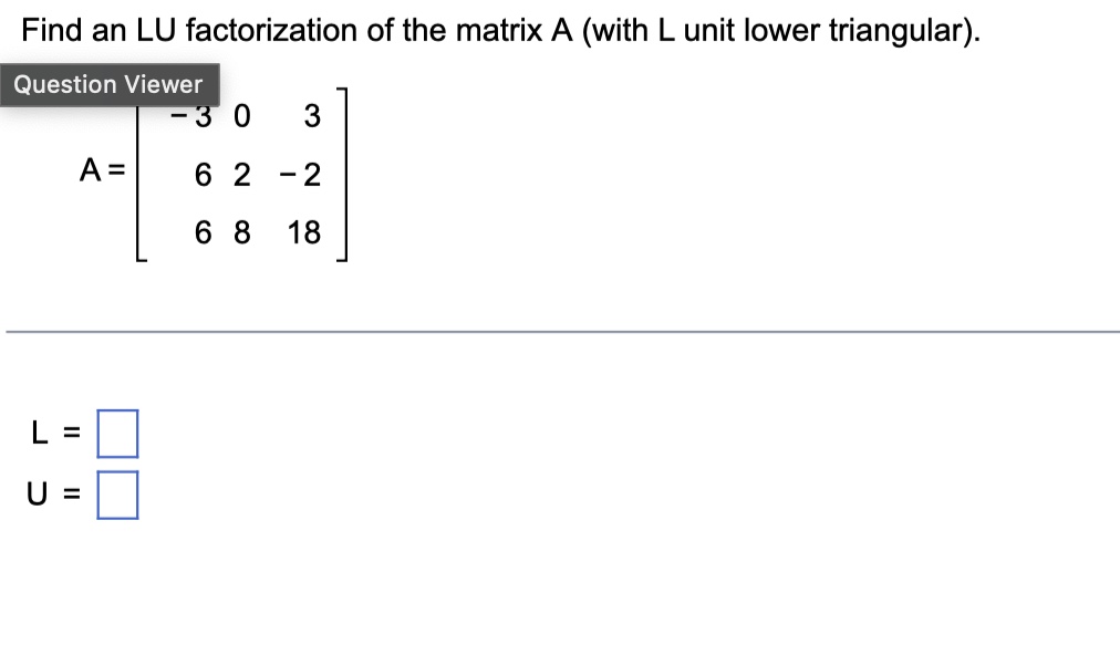 Solved Find An Lu Factorization Of The Matrix A With L Unit