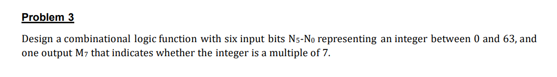 Solved Problem 3design A Combinational Logic Function With 5224