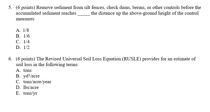 Solved 5. (6 points) Remove sediment from silt fences, check | Chegg.com