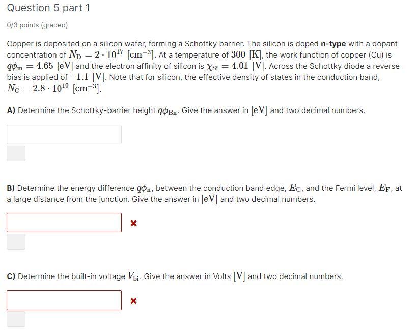 Solved Question 5 part 1 0/3 points (graded) Copper is | Chegg.com