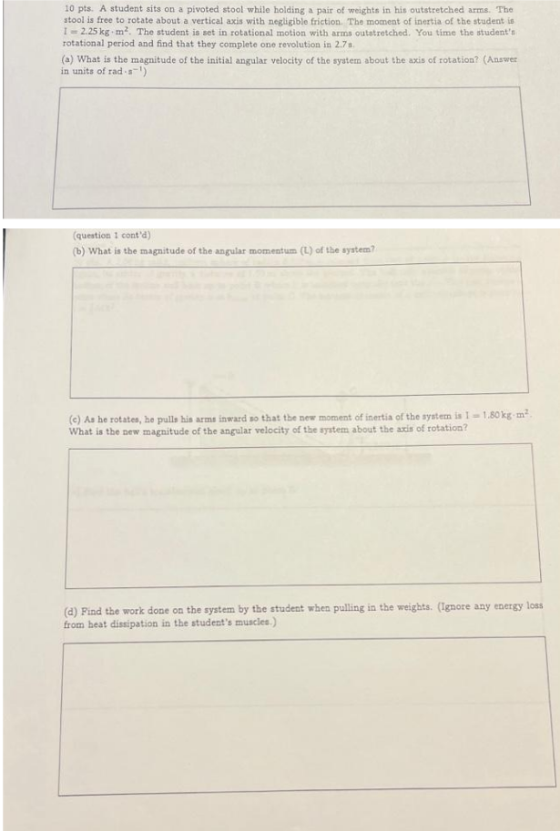 10 pts. A student sits on a pivoted stool while | Chegg.com