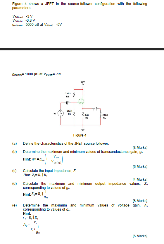 Solved Figure 4 shows a JFET in the source-follower | Chegg.com