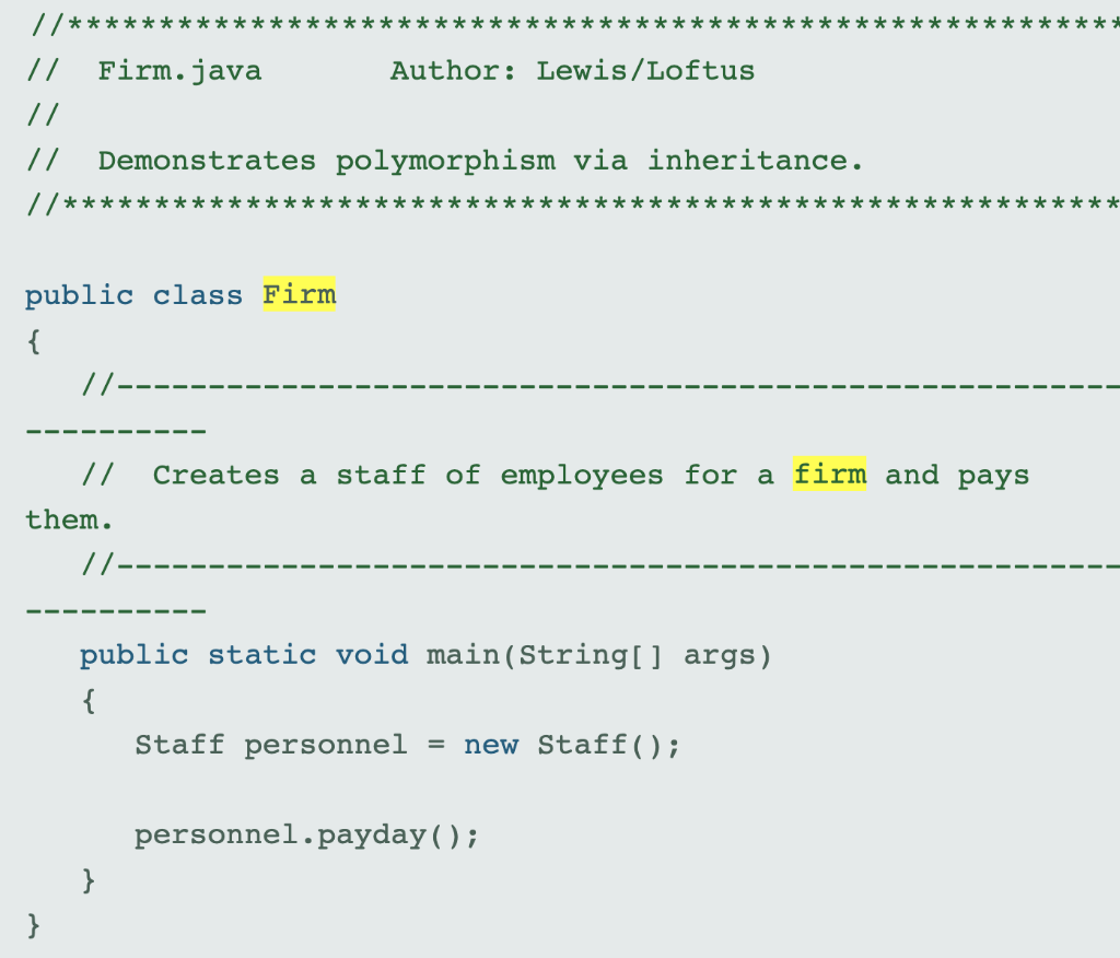 Solved Java: Modify the Firm example from this chapter such | Chegg.com