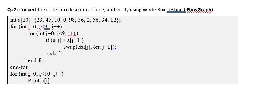 Solved Q#2: Convert the code into descriptive code, and | Chegg.com