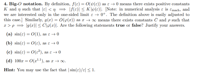 Solved 4. Big-O notation. By definition, f(€) = 0(4(E)) as € | Chegg.com