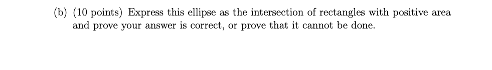 Solved 2. (20 points) Consider the interior of the ellipse | Chegg.com