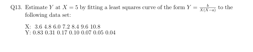 Solved by an EXPERT Q13. ﻿Estimate Y at x=5 by ﻿fitting a least squares | Chegg.com