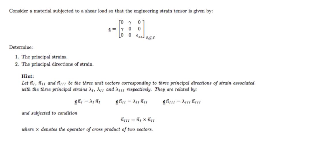 Solved Consider a material subjected to a shear load so that | Chegg.com
