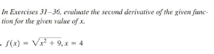 Solved In Exercises 31-36, ﻿evaluate the second derivative | Chegg.com
