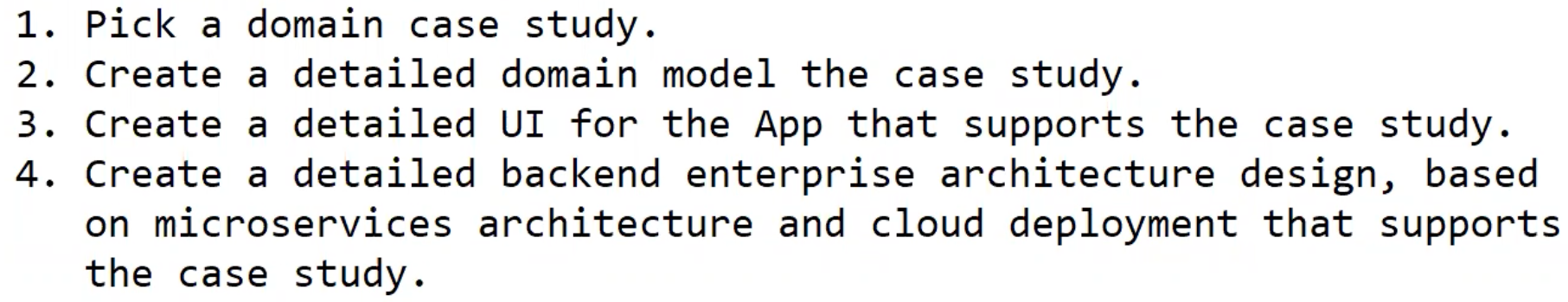 Solved 1. Pick a domain case study. 2. Create a detailed | Chegg.com