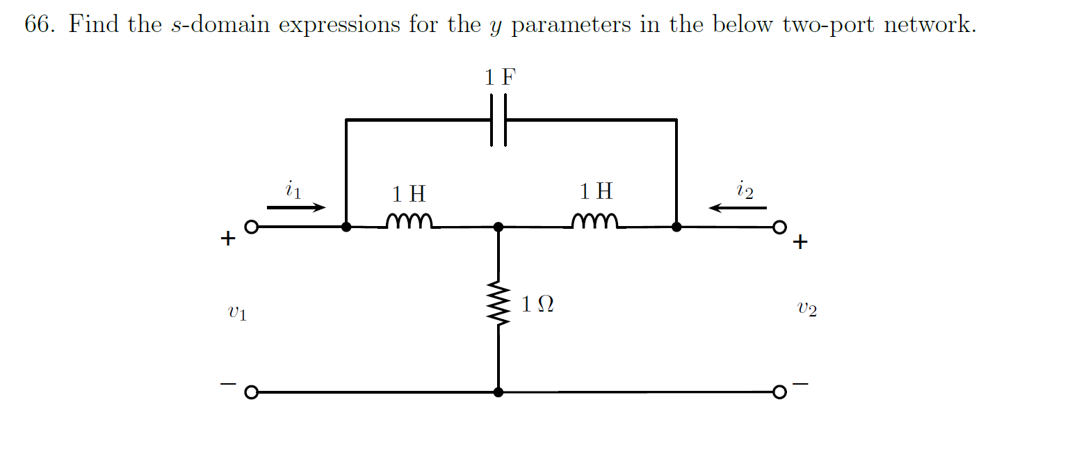 Solved 66. Find the s-domain expressions for the y | Chegg.com