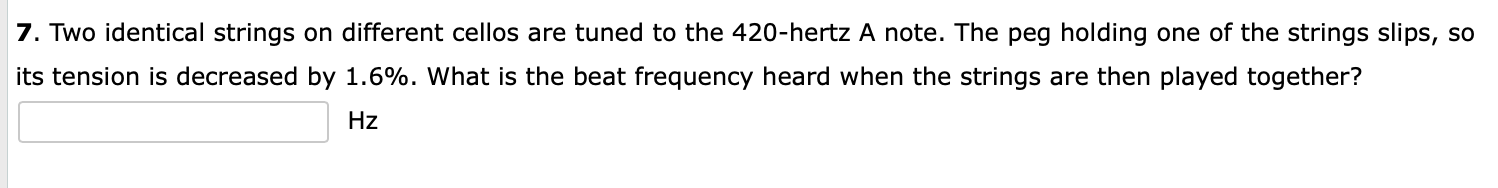 Solved Two identical strings on different cellos are tuned | Chegg.com