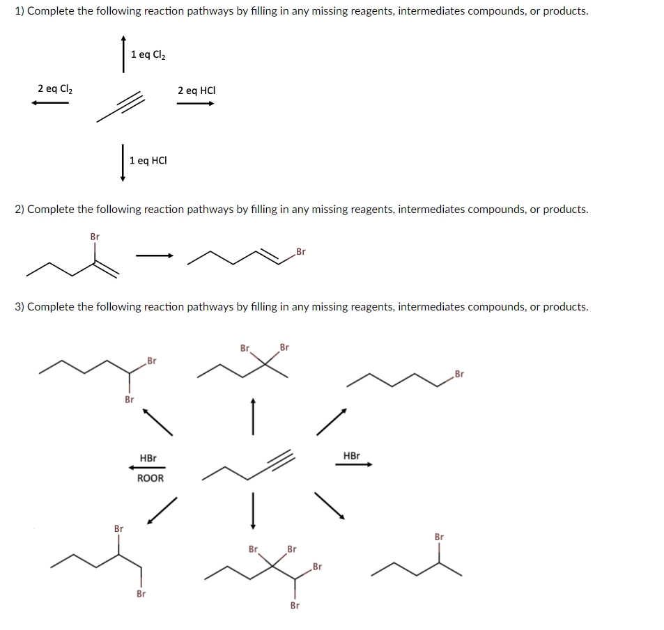 Solved 1) Complete the following reaction pathways by | Chegg.com