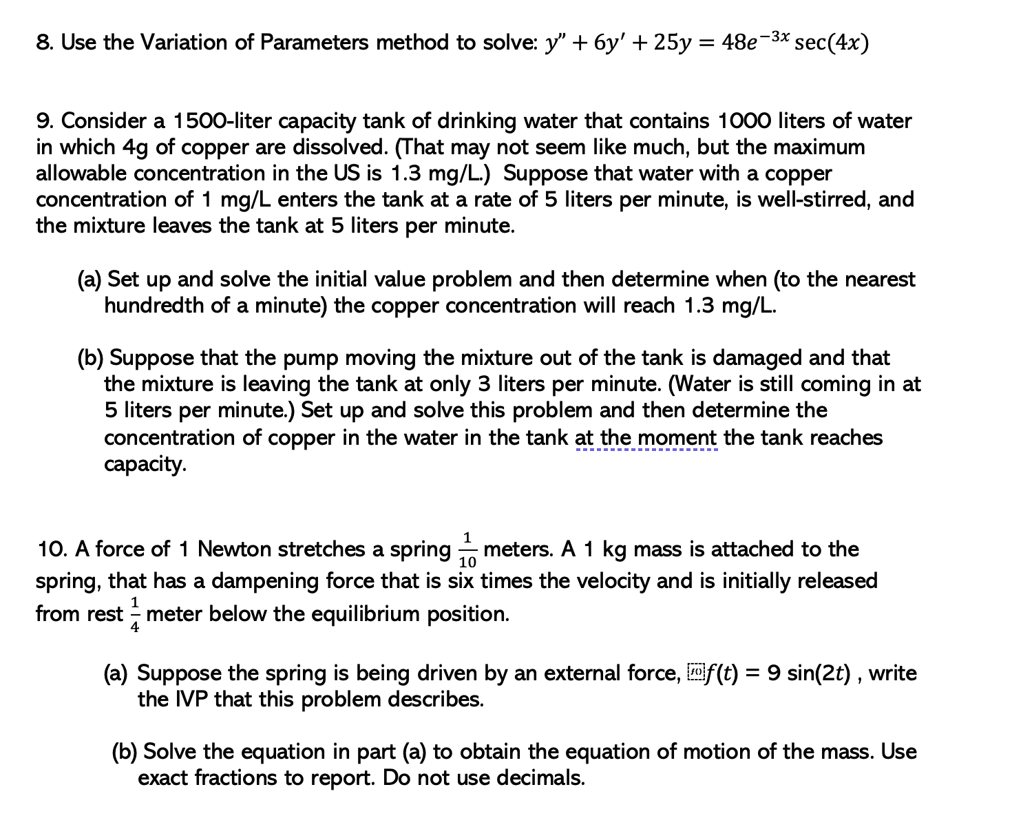 Solved 8. ﻿Use the Variation of Parameters method to solve: | Chegg.com
