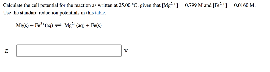 Solved Calculate The Cell Potential For The Reaction As