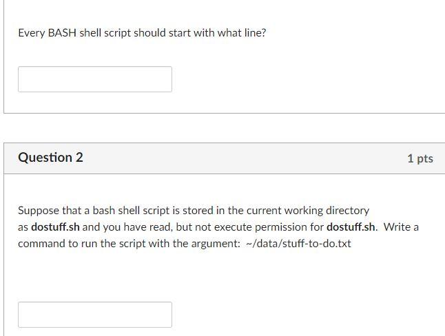 Solved Every Bash Shell Script Should Start With What Line 9331