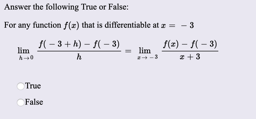 Solved Answer the following True or False: For any function | Chegg.com