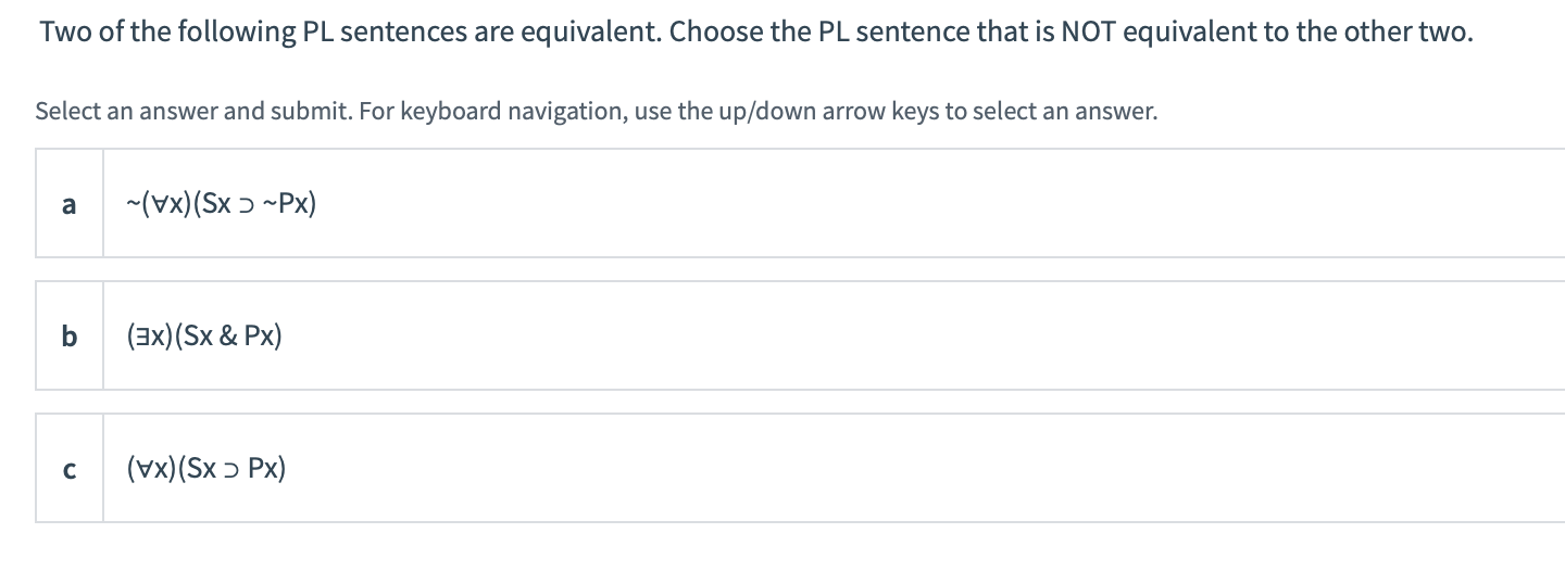 Solved Two of the following PL sentences are equivalent. | Chegg.com
