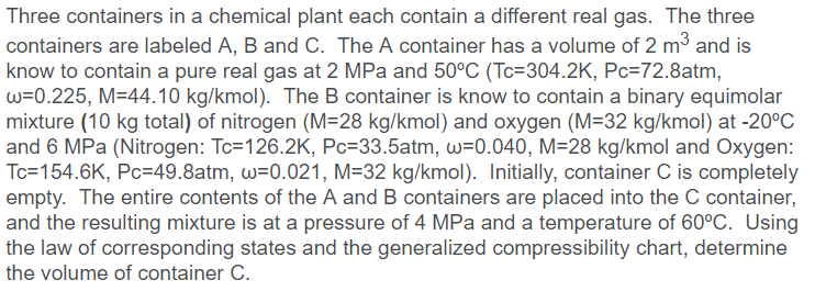 Three containers in a chemical plant each contain a | Chegg.com