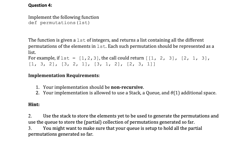 Solved Stacks and Queue should be used and itertools should | Chegg.com