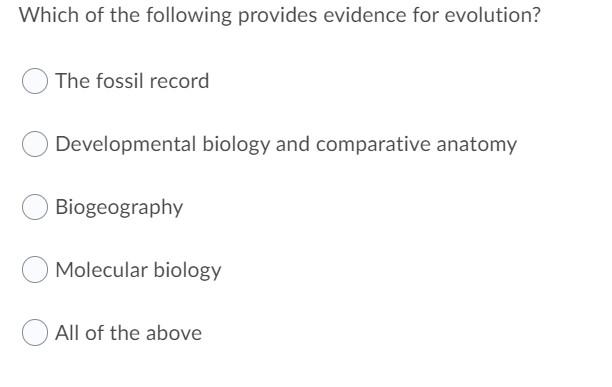 Solved Which of the following provides evidence for | Chegg.com