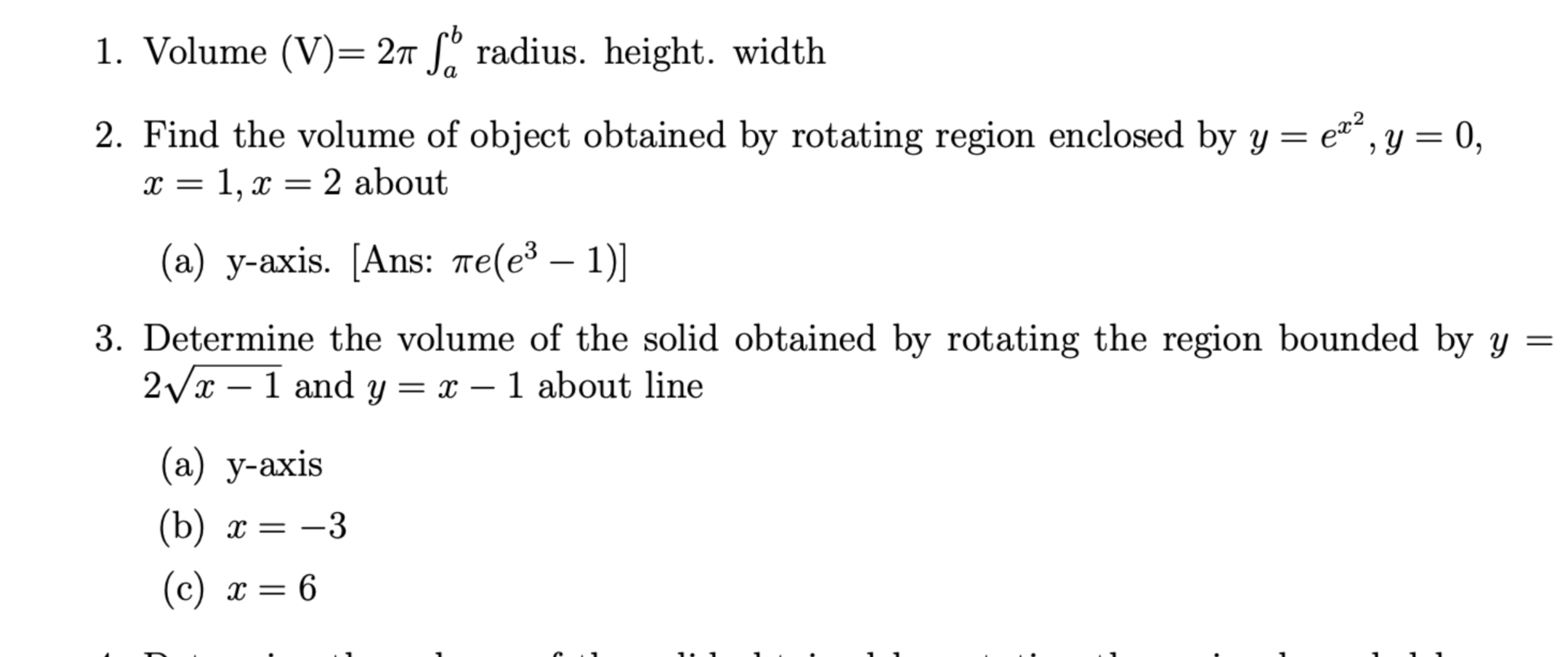 Solved 1. Volume (V)=2π∫ab radius. height. width 2. Find the | Chegg.com