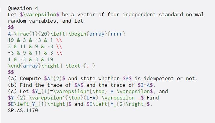 Solved Question 4 Let $\varepsilon$ be a vector of four | Chegg.com