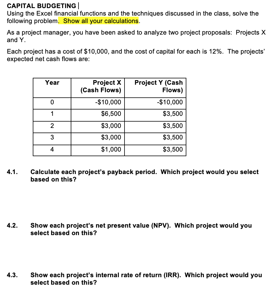 Solved CAPITAL BUDGETING | Using the Excel financial | Chegg.com