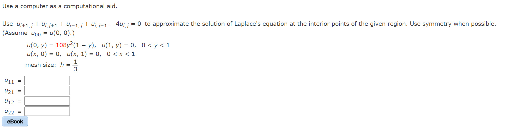Solved Use a computer as a computational aid. Use Uj+1,j + | Chegg.com