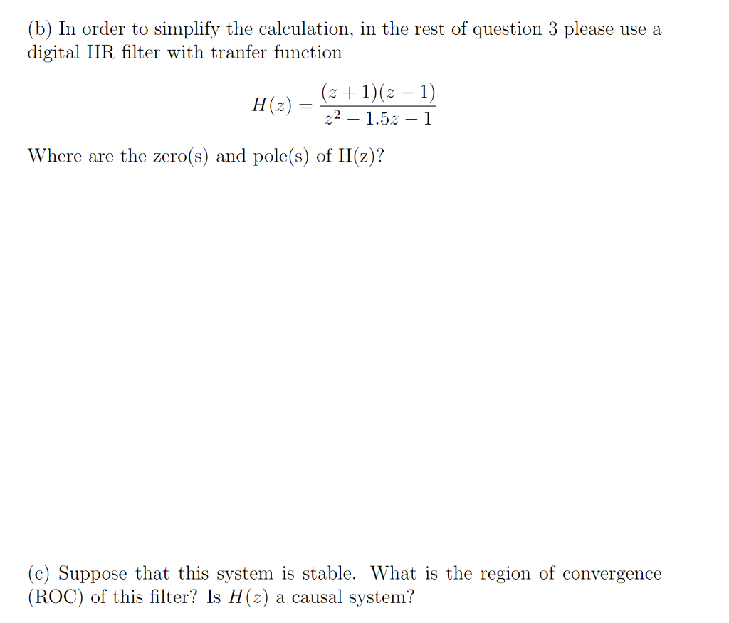 Solved Question 3 (IIR filter design; 6 points.) Consider an | Chegg.com