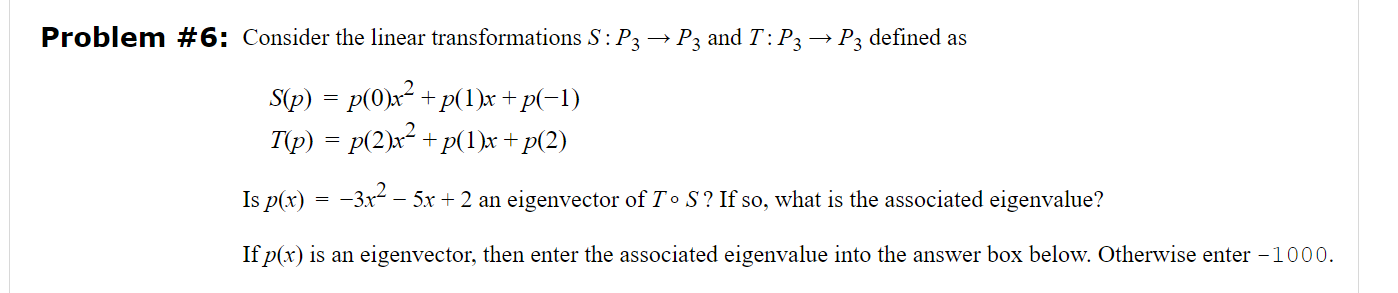 Solved Problem #6: Consider the linear transformations | Chegg.com