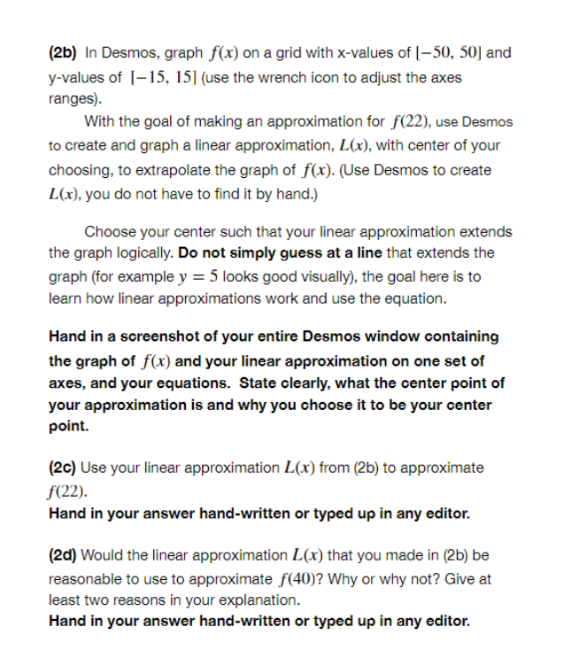 (2b) In Desmos, graph f(x) on a grid with x-values of | Chegg.com