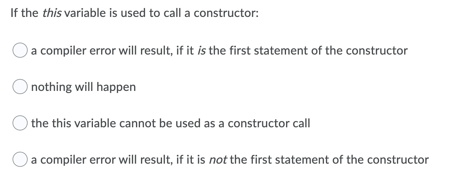 Solved If The This Variable Is Used To Call A Constructor A 