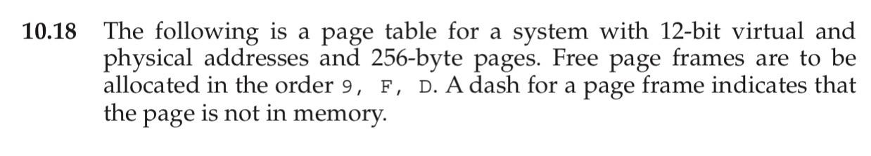 Solved 10.18 The following is a page table for a system with | Chegg.com