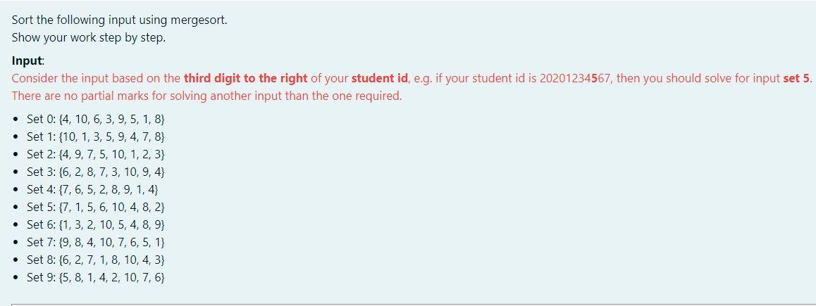 Solved . Sort the following input using mergesort. Show your | Chegg.com