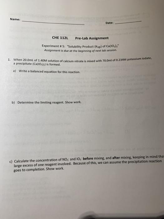 Solved Name: Date: CHE 112L Pre-Lab Assignment Experiment # | Chegg.com