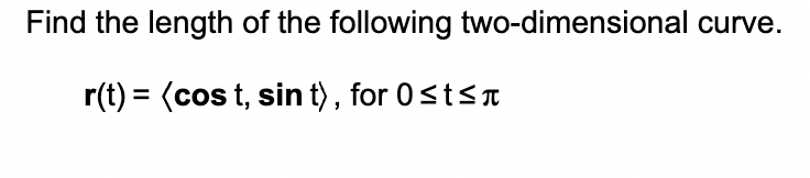 Solved Find the length of the following two-dimensional | Chegg.com