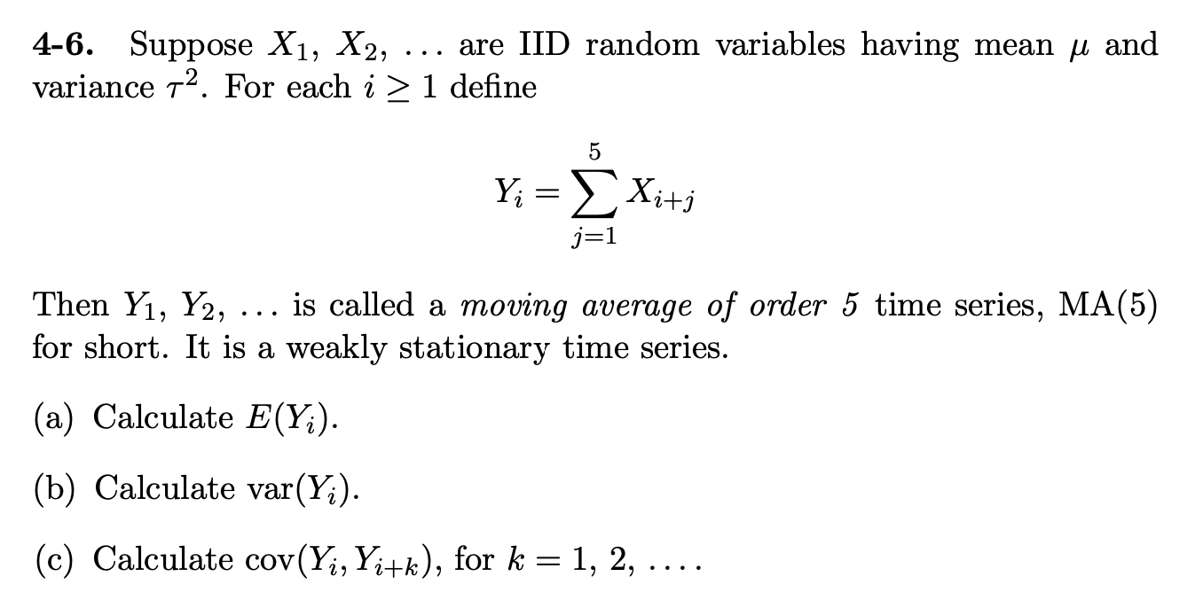 Solved 4-6. Suppose X1, X2, are IID random variables having | Chegg.com