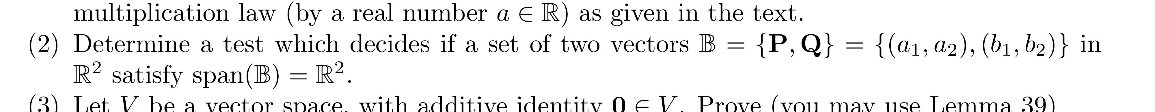 Solved multiplication law (by a real number a∈R ) as given | Chegg.com