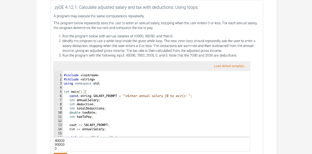 Solved ZYDE 4.12.1: Calculate adjusted salary and tax with | Chegg.com Solved ZYDE 4.12.1: Calculate adjusted salary and tax with | Chegg.com