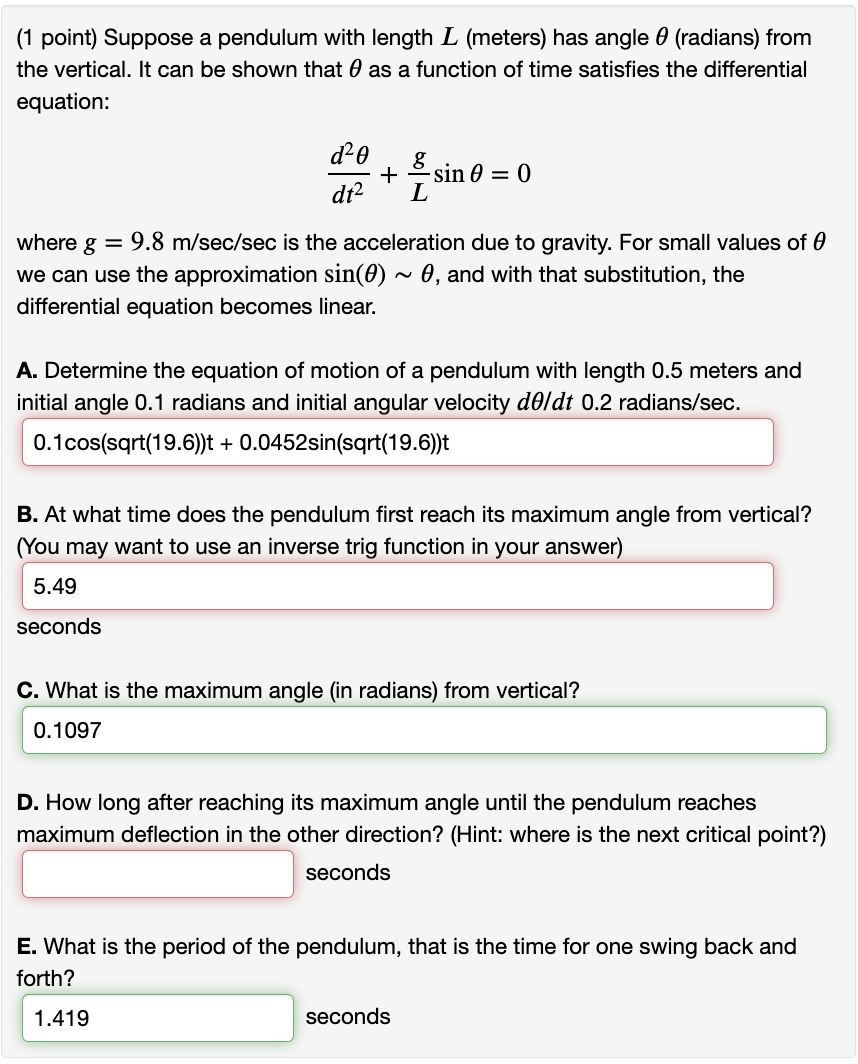 Solved (1 point) Suppose a pendulum with length L (meters) | Chegg.com