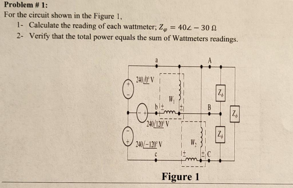 Solved Problem \# 1: For the circuit shown in the Figure 1, | Chegg.com