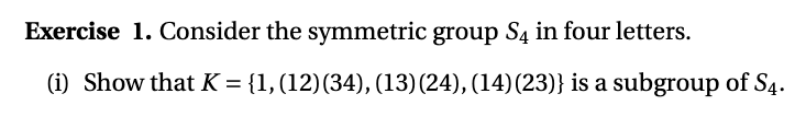 Solved Exercise 1. Consider the symmetric group S4 in four | Chegg.com