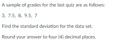 Solved A sample of grades for the last quiz are as follows: | Chegg.com