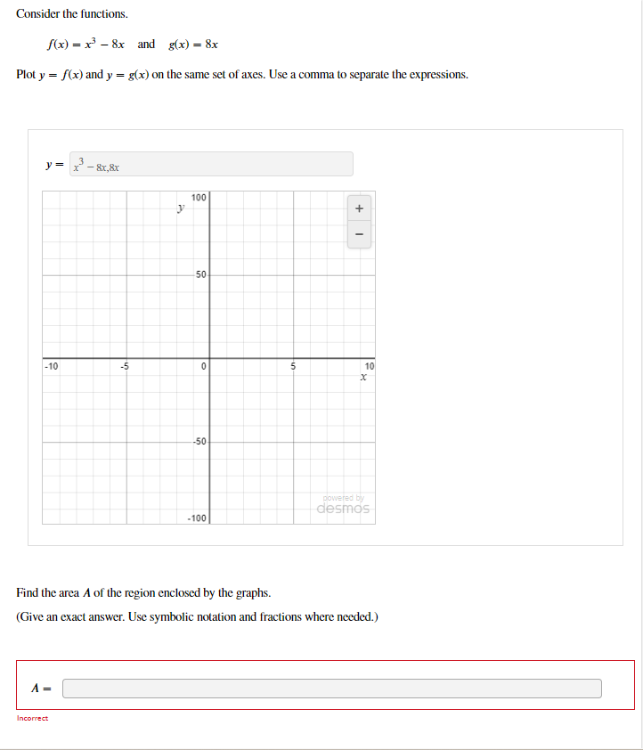Solved Consider the functions. f(x)=x3−8x and g(x)=8x Plot | Chegg.com