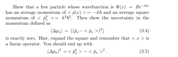 Solved Show that a free particle whose wavefunction is V(x) | Chegg.com