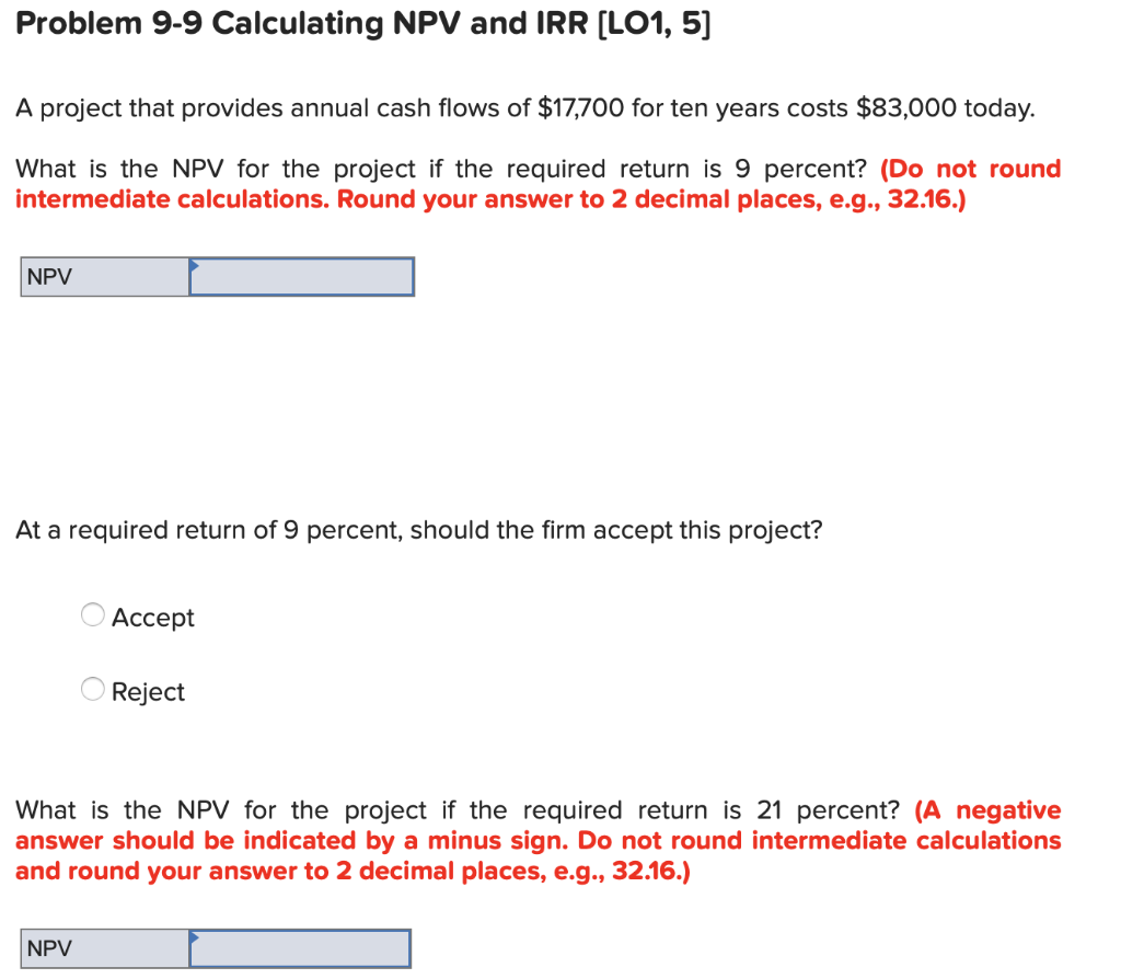 Solved Problem 9-9 Calculating NPV and IRR (LO1, 5) A | Chegg.com
